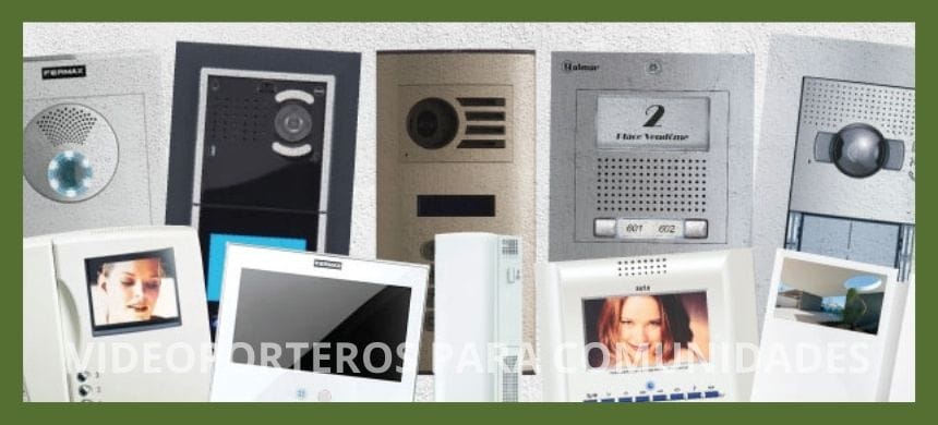Los mejores videoporteros para comunidades | Haz la mejor elección